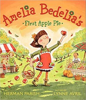 Amelia Bedelia’s First Apple Pie – The Activity Room® by Hands On As We ...