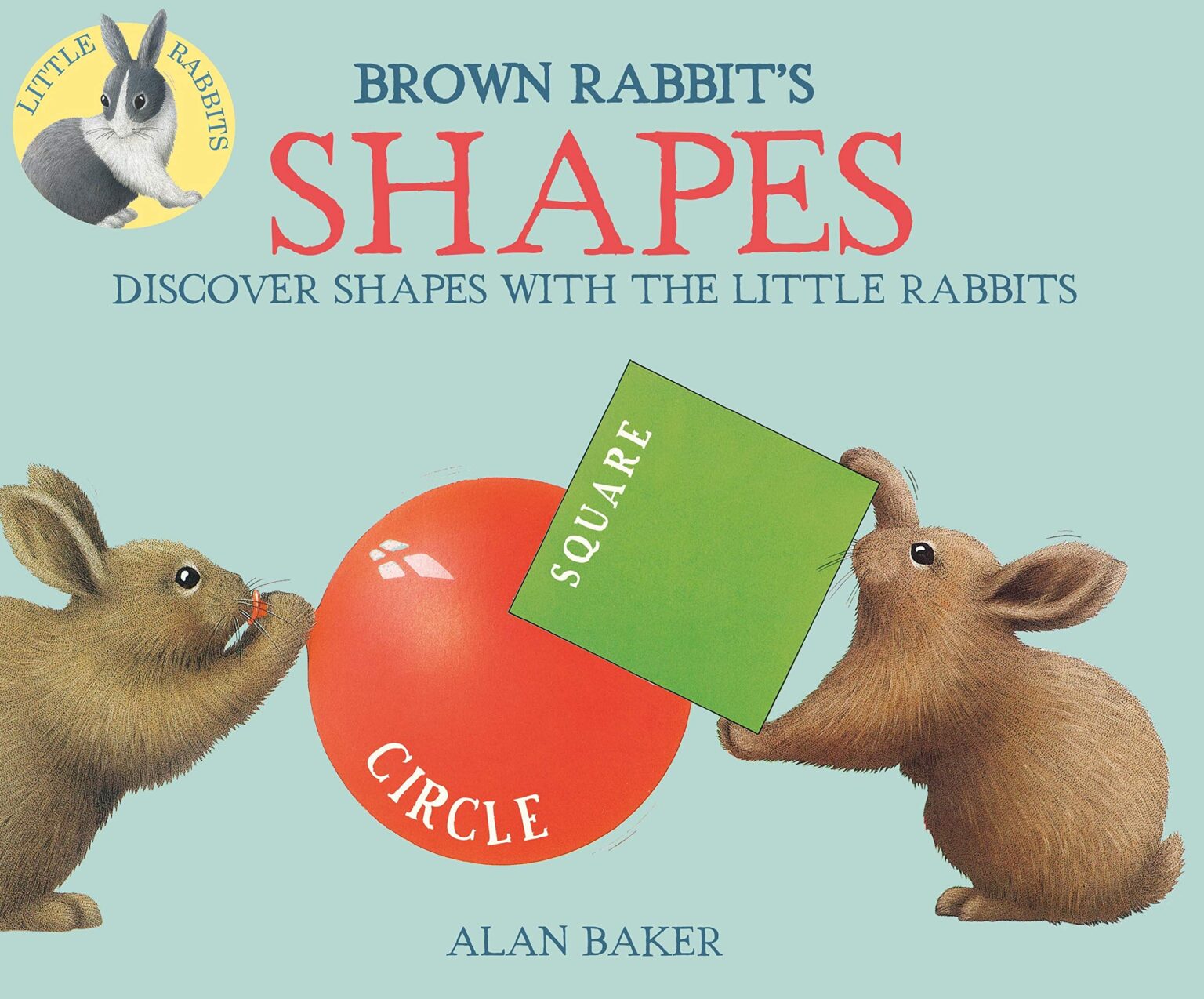 Brown Rabbit’s Shapes: Discover Shapes with the Little Rabbits - The ...